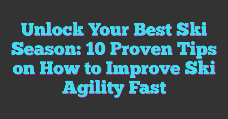 Unlock Your Best Ski Season: 10 Proven Tips On How To Improve Ski ...