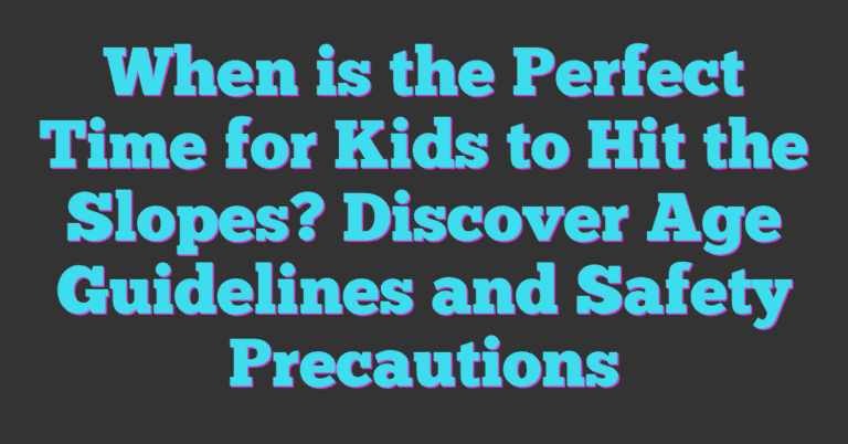 When Is The Perfect Time For Kids To Hit The Slopes? Discover Age ...